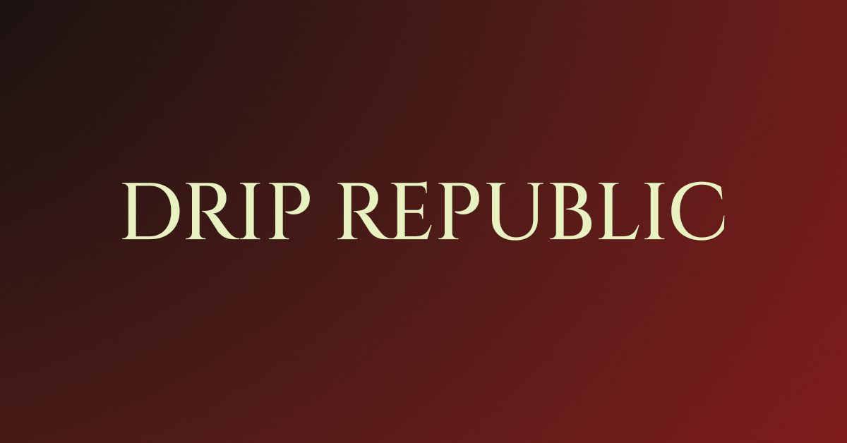 Drip Republic | Streetwear, Y2K & Urban Fashion Online